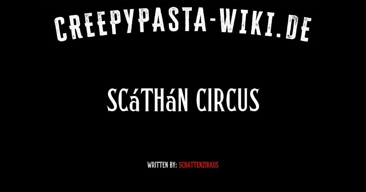 Scáthán Circus - Creepypasta-Wiki